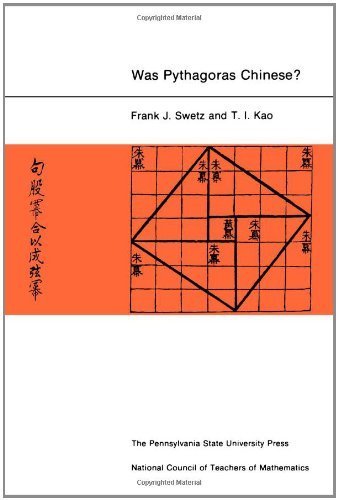 Pennsylvania State University Studies #40: Was Pythagoras Chinese?: an ...