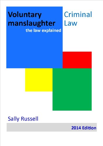 Voluntary Manslaughter: The Law Explained eBook : Russell, Sally ...