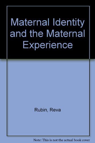 Maternal Identity and the Maternal Experience: 9780826141002: Medicine ...