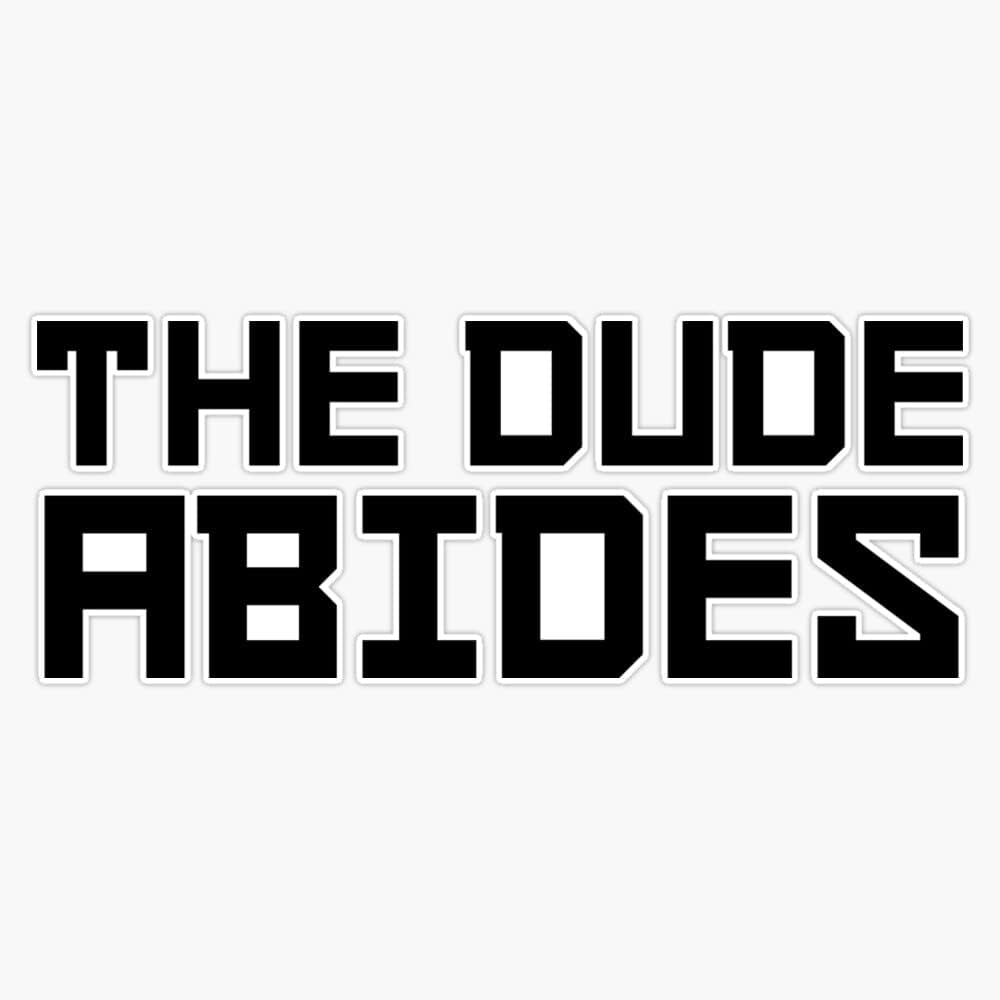 Amazon.com - The Dude, The big Lebowski Bumper Sticker Vinyl Decal 5 inches