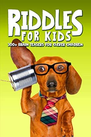 Riddles for Kids: 300+ Brain Teasers for Clever Children : Silly Sloth ...