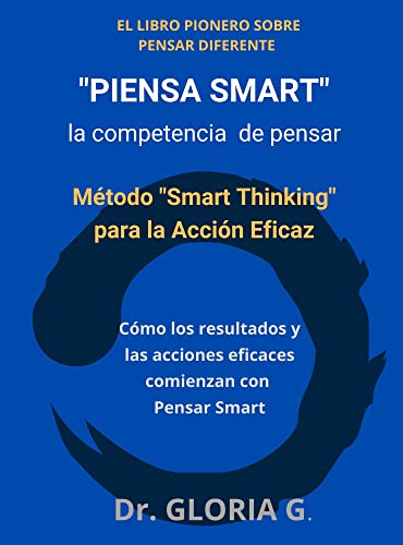 Amazon.com: "Piensa Smart" y recupera la capacidad humana de Pensar ...