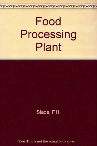 Food processing plant: Frank Herbert Slade: 9780249388381: Amazon.com ...