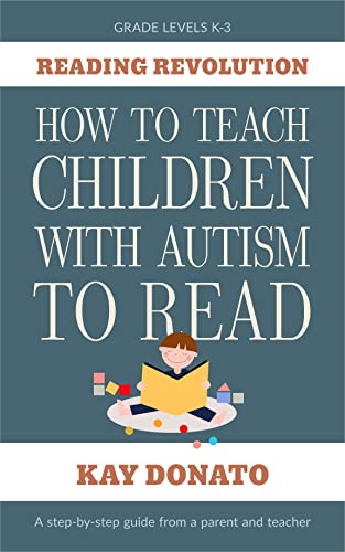 Amazon.com: Reading Revolution: How to Teach Children with Autism to ...