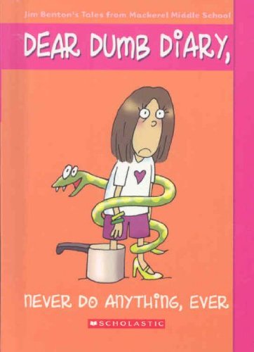 Amazon.com: Never Do Anything, Ever (Dear Dumb Diary): 9781424217434 ...