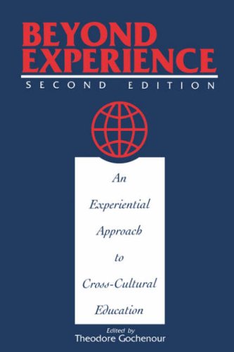 Beyond Experience: An Experiential Approach to Cross-Cultural Education ...