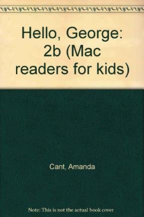Mac Rdr Kids 2A:Hello George : Cant, Emma, Cant, Amanda: Amazon.in: Books