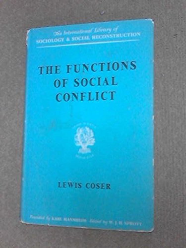 The Functions of Social Conflict.: Coser, Lewis: Amazon.com: Books