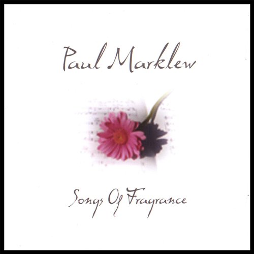 Play Songs Of Fragrance by Paul Marklew on Amazon Music