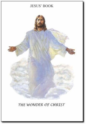 The Wonder of Christ: An Autobiography: Jesus of Nazareth: Prestidge ...