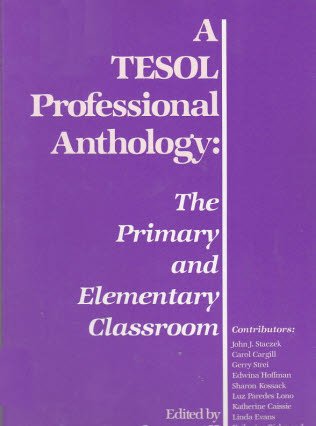 Buy A Tesol Professional Anthology: The Primary and Elementary ...