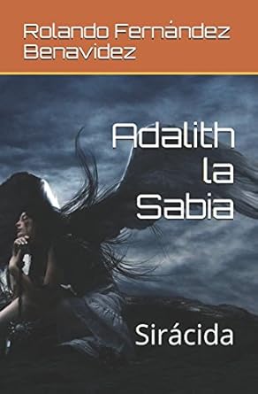 Adalith la Sabia: Sirácida (El Universo de Adhara) (Spanish Edition ...