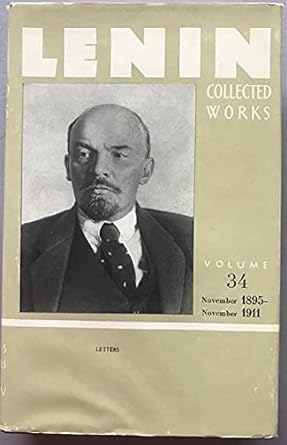 Lenin : Collected Works : Volume 34 : Letters : November 1895 ...