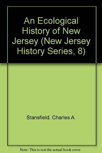 An Ecological History of New Jersey (New Jersey History Series, 8 ...