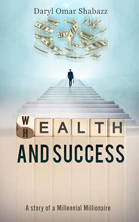 Wealth, Health and Success (Daryl Omar Standalone Books): Omar, Daryl ...