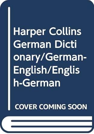 Harper Collins German Dictionary/German-English/English-German: Henry H ...