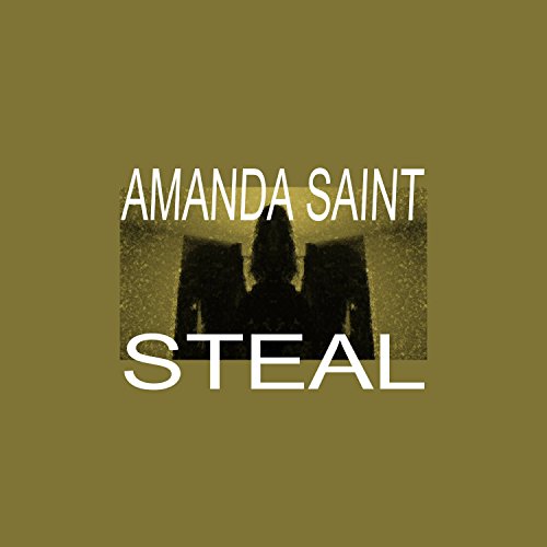 Amazon.co.jp: Steal : Amanda Saint: デジタルミュージック