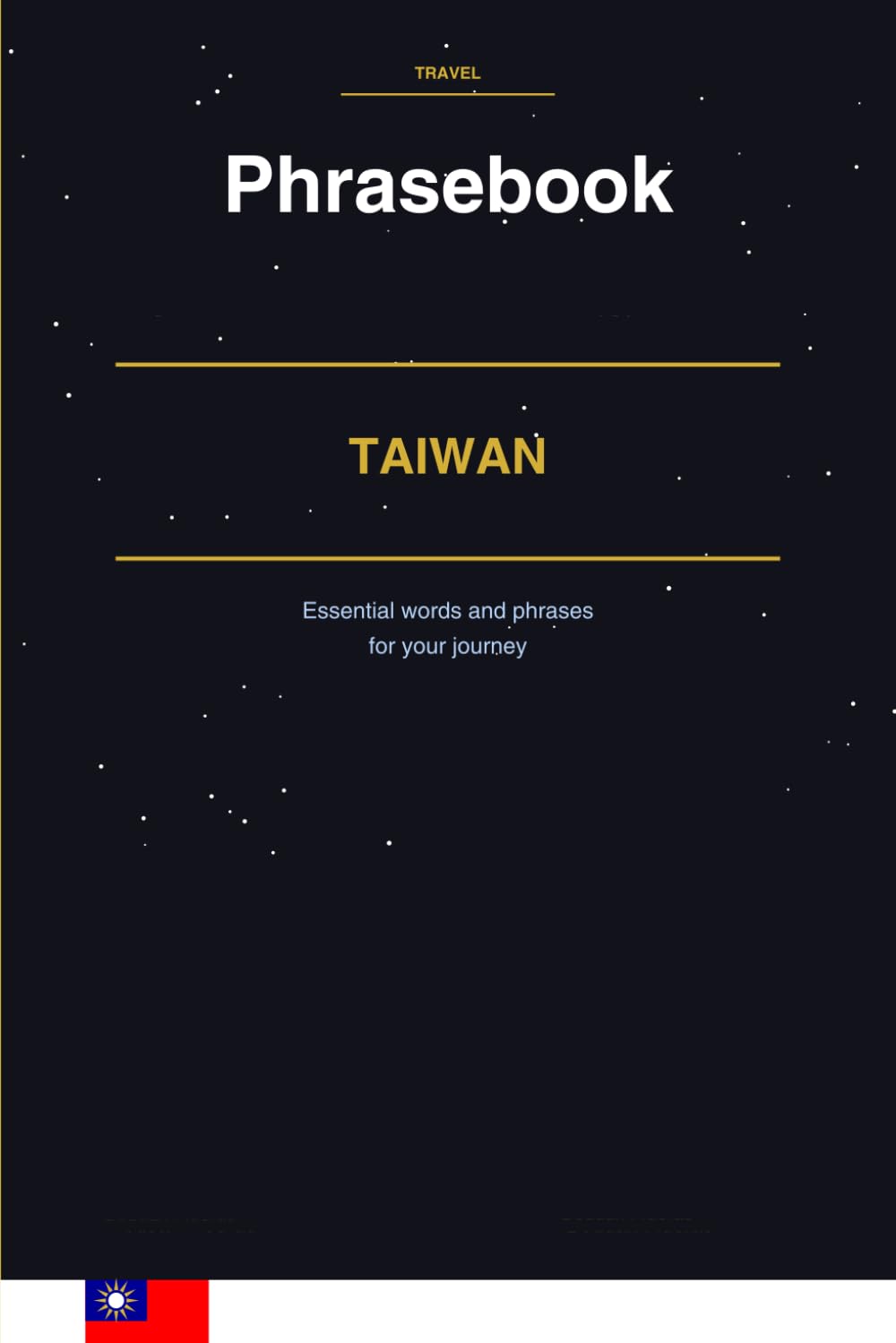 Taiwan Phrasebook: Essential Mandarin Phrases for Every Traveler ...