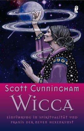 Amazon.com: Wicca: 9783548742502: Scott Cunningham: Books