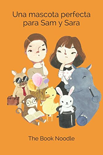 Una mascota perfecta para Sam y Sara (Spanish Edition): Roman, Carla ...