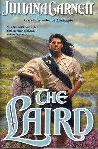 The Laird: Juliana Garnett: 9780739429655: Amazon.com: Books