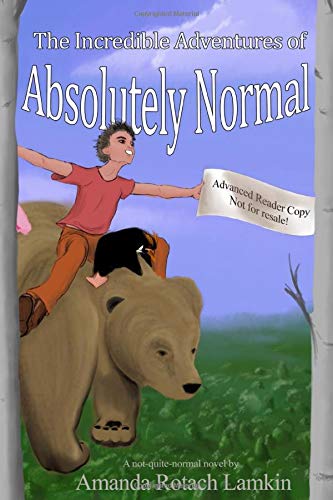 Book review of The Incredible Adventures of Absolutely Normal - Readers ...