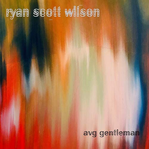 Écouter Avg Gentleman par Ryan Scott Wilson sur Amazon Music Unlimited