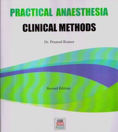Buy Practical Anaesthesia Clinical Methods 2Ed (Pb 2018) Book Online at ...