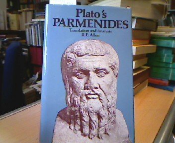 Plato's Parmenides: Translation and Analysis by R. E. Allen (1983-06-03 ...