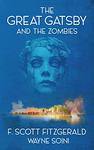 Amazon.com: The Great Gatsby and the Zombies eBook : Fitzgerald, Scott ...