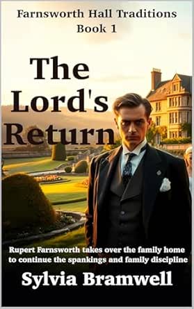 The Lord's Return - Farnsworth Hall Traditions Book 1: Rupert ...