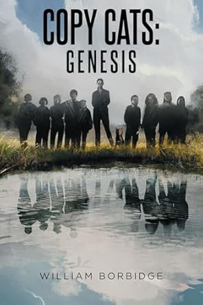 Amazon.com: COPY CATS: GENESIS eBook : Borbidge,William: Kindle Store