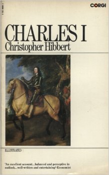 Charles I: Christopher Hibbert: 9780552090667: Amazon.com: Books