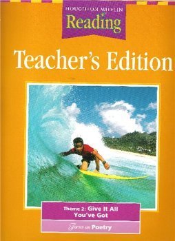 Houghton Mifflin Reading: Teacher's Edition: Theme 2: Give It All You ...