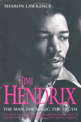 『Jimi Hendrix: The Man, the Magic, the Truth』｜感想・レビュー - 読書メーター
