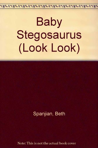 Baby Stegosaurus (Look Look): Golden Books: 9780307126016: Amazon.com ...