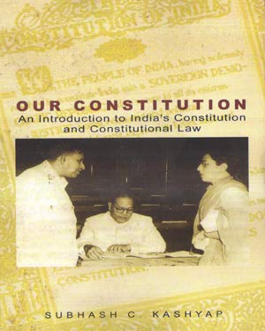 Our Constitution Complete Book in English By Subhash C Kashyap : Amazon ...