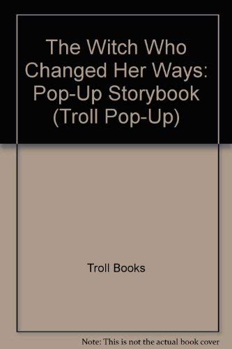 The Witch Who Changed Her Ways (Halloween Pop-Up Storybook Series ...