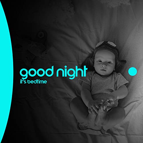 Écouter Good Night, It's Bedtime – Relaxing Music Sleep for Baby and ...