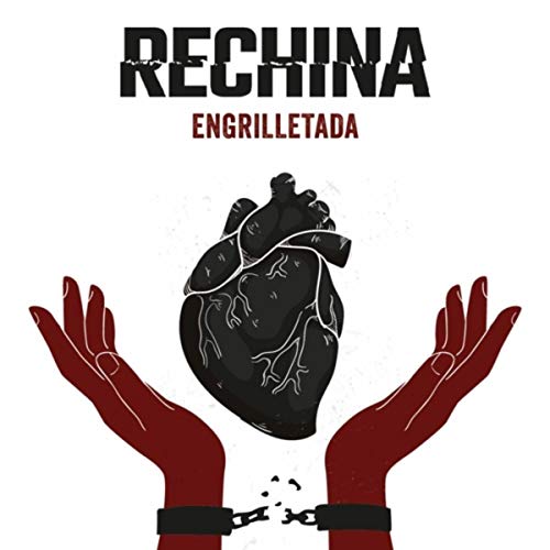 Amazon.com: Engrilletada : Rechina: Digital Music