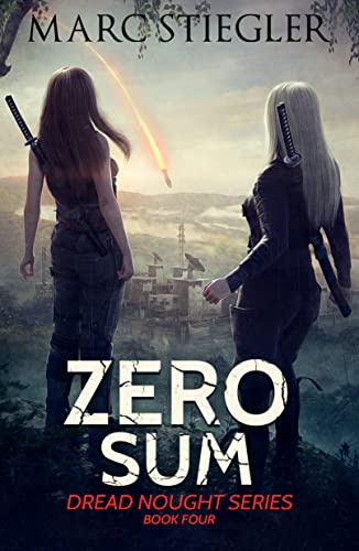 Zero Sum (The Dread Nought Book 4) - Kindle edition by Stiegler, Marc ...