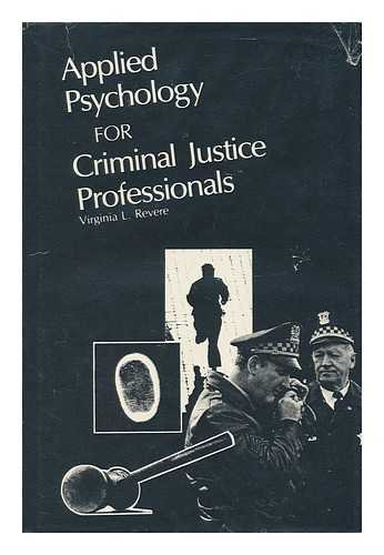 Applied Psychology for Criminal Justice Professionals (Nelson-Hall law ...