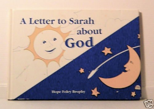 Amazon | A Letter to Sarah About God | Brophy, Hope Foley | Children's ...