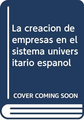 OP/277-La creación de empresas en el sistema universitario español ...