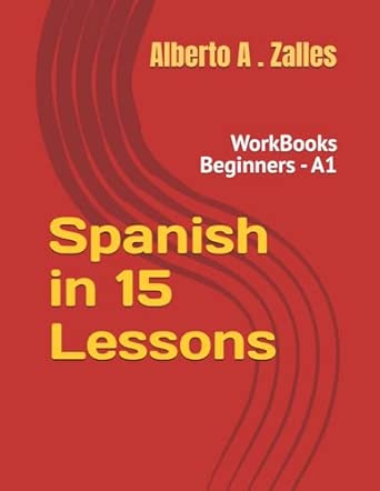 Hablamos español - Spanish in 15 Lessons: WorkBooks - Beginners A1 ...