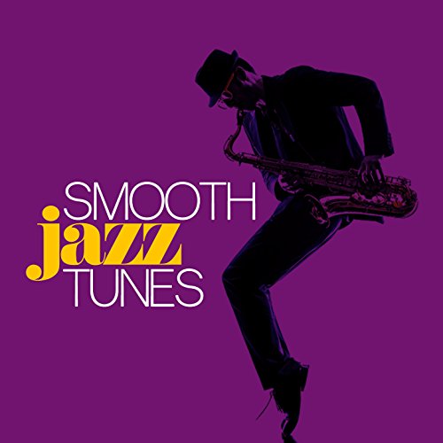 Play Smooth Jazz Tunes by Smooth Jazz on Amazon Music