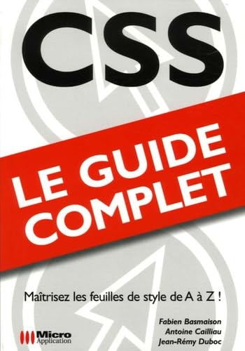 Amazon.com: CSS : Le guide complet: 9782742967278: Collectif,: Books
