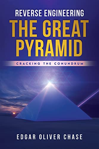 Amazon.com: Reverse Engineering the Great Pyramid: Cracking the ...