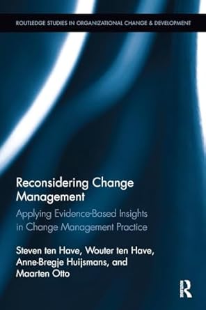 Reconsidering Change Management: Applying Evidence-Based Insights in ...