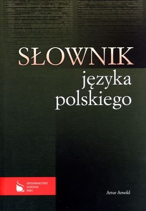 Amazon.com: SLOWNIK JEZYKA POLSKIEGO: 9788326212505: Artur Arnold: Books